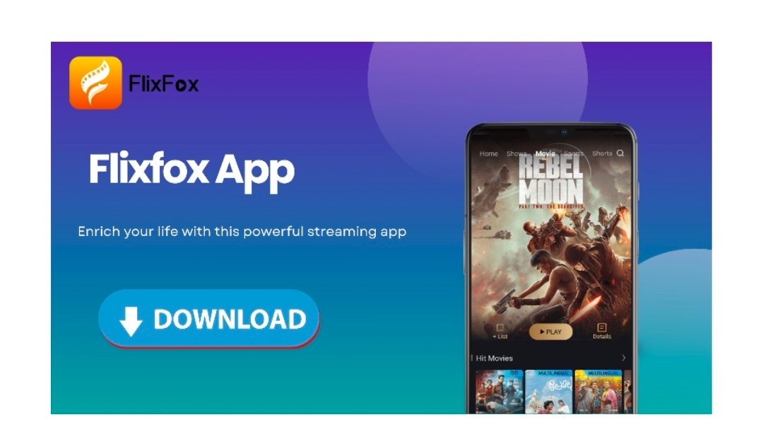 A Guide to Download and Set Up the Flixfox App for Free